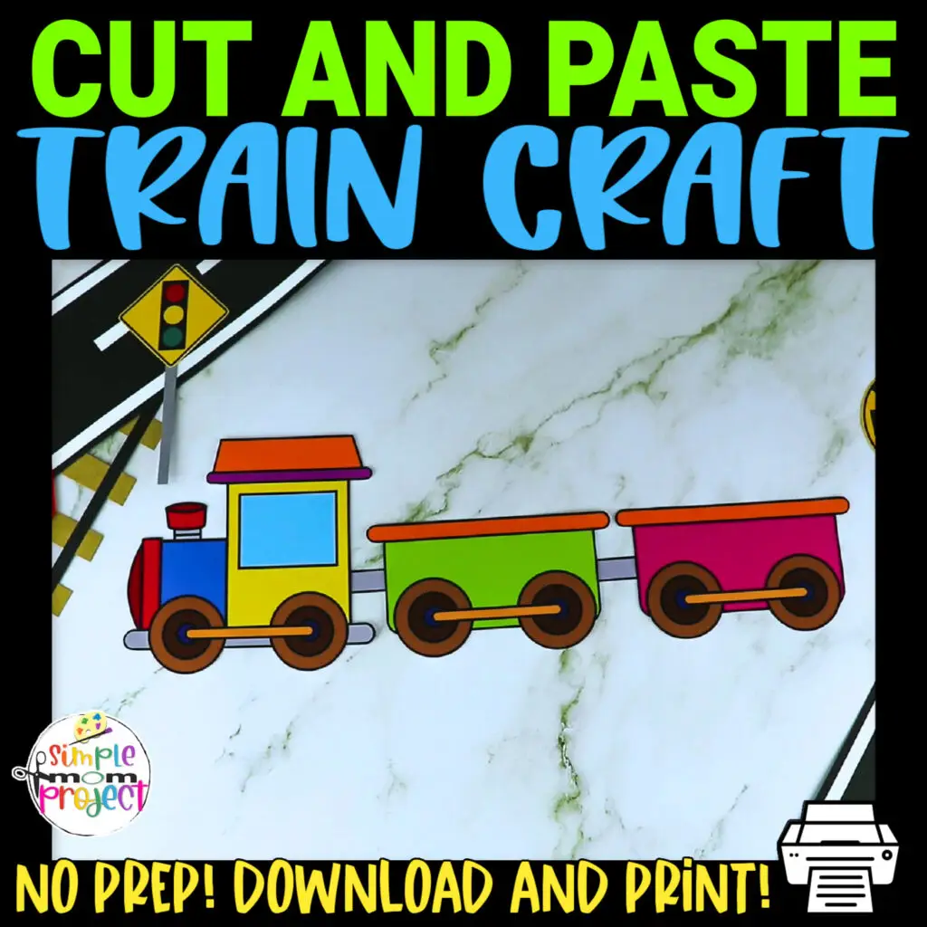 Train Printable Cut and Paste Craft Template – Simple Mom Project Store