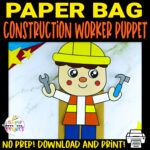 Construction Worker Paper Bag Puppet Craft Template - Simple Mom ...