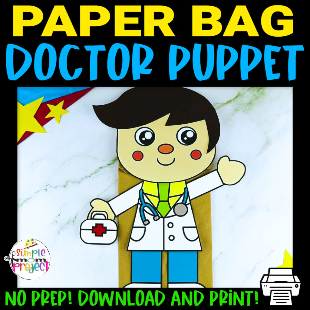 Doctor Paper Bag Puppet Craft Template - Simple Mom Project Store