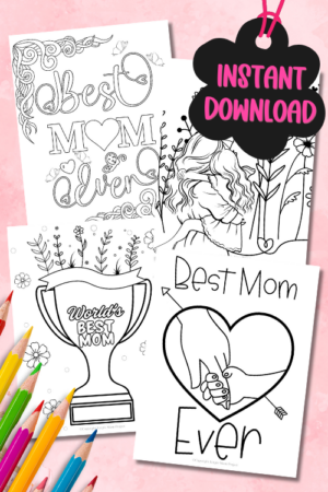20 ‘The Best Mom Ever’ Coloring Page Printable Bundle – Simple Mom ...